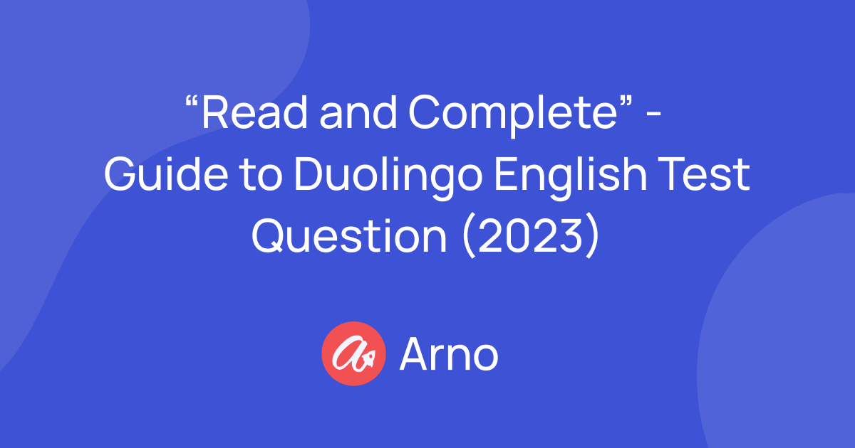 Read and Complete - Guide to Duolingo English Test Question (2026)