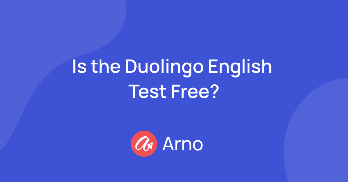 Is the Duolingo English Test (DET) Free?