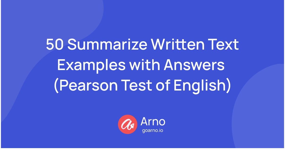 50 Summarize Written Text Sample Questions with Answers - PTE